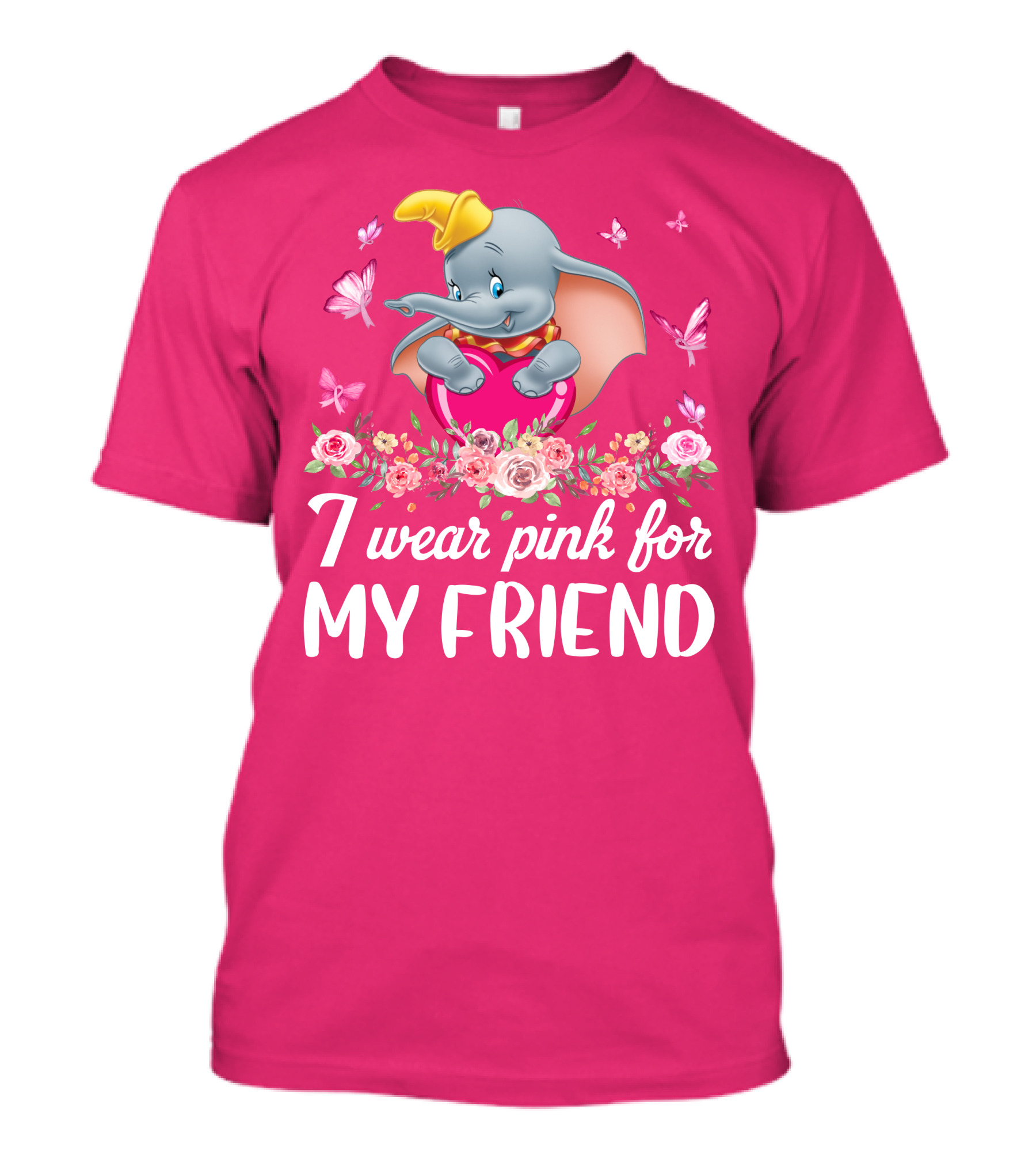 Dumbo I Wear Pink For My Friend Butterflies And Flowers T-Shirt