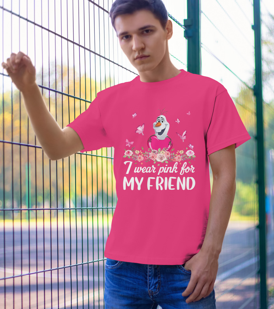 Olaf I Wear Pink For My Friend Butterflies Flowers T-Shirt