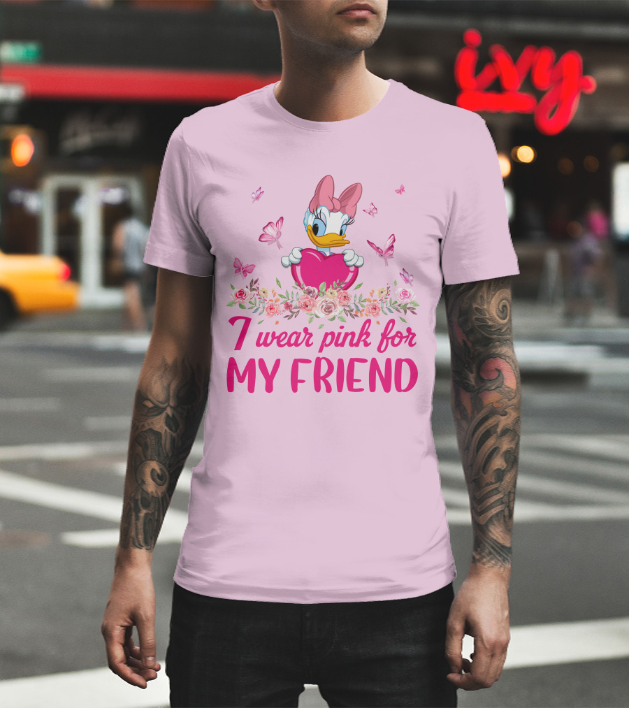 I Wear Pink For My Friend Daisy Duck T-Shirt
