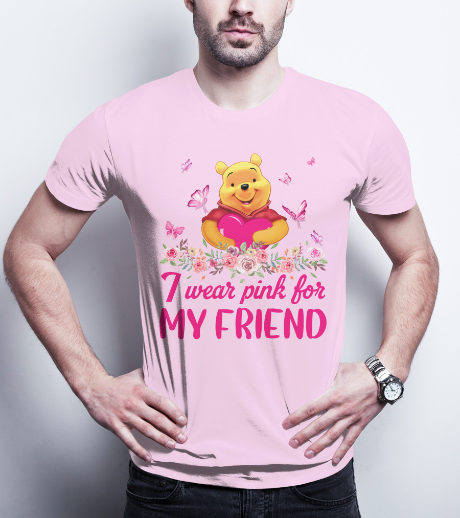I Wear Pink For My Friend Pooh T-Shirt