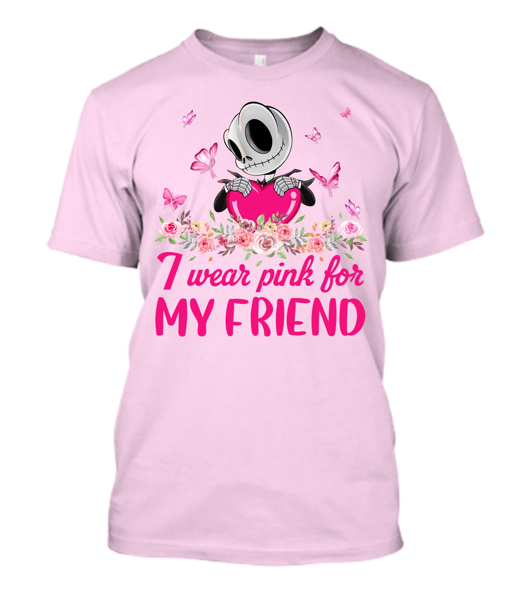 I Wear Pink For My Friend Jack Skellington Pink Butterflies And Flowers T-Shirt