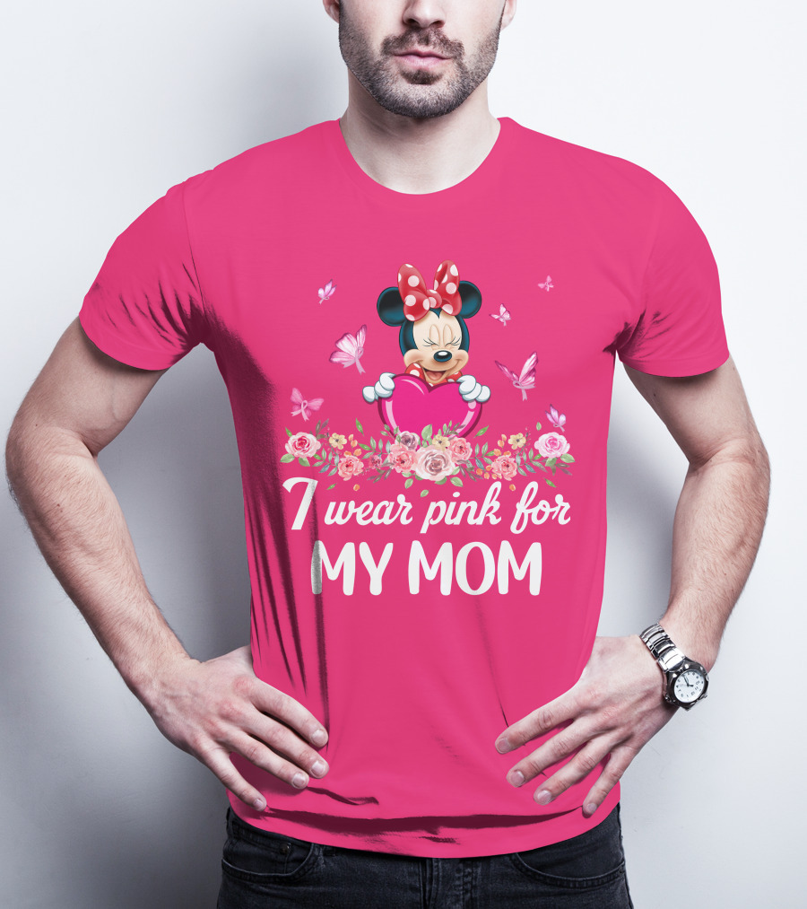 Minnie I Wear Pink For My Mom T-Shirt
