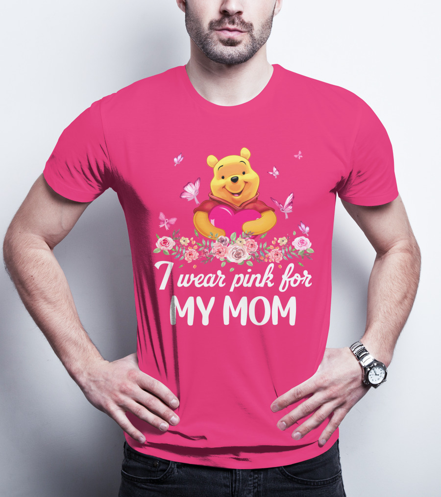 I Wear Pink For My Mom Pooh T-Shirt