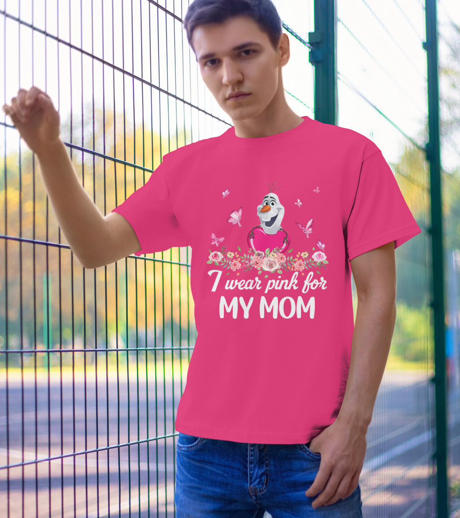 I Wear Pink For My Mom Olaf Roses Butterflies T-Shirt