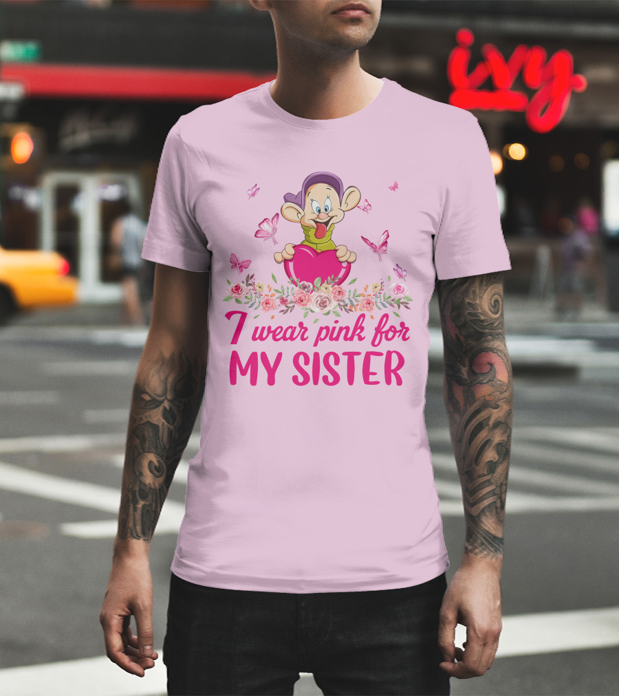 I Wear Pink For My Sister Dopey Seven Dwarfs T-Shirt