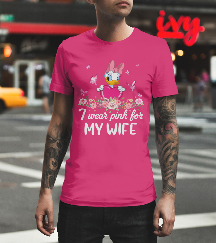 I Wear Pink For My Wife Daisy Roses Butterflies T-Shirt