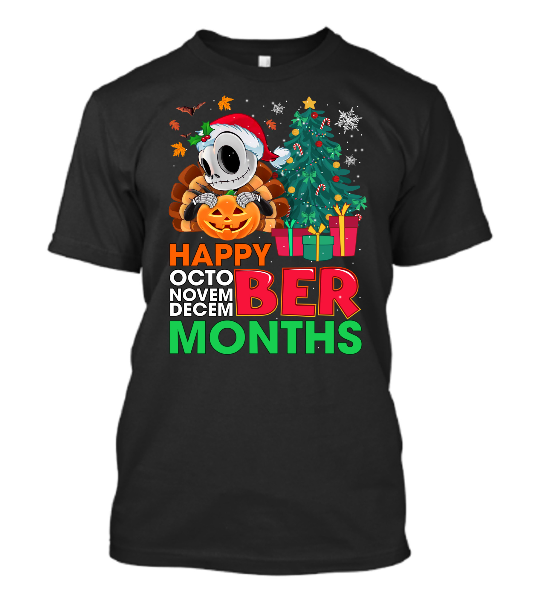 Happy Octo Novem December Months Jack Skellington T-Shirt