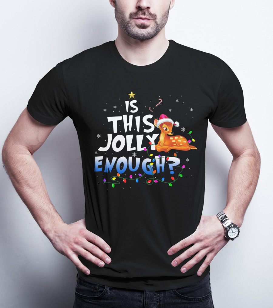 Is This Jolly Enough Bambi Santa Hat Candy Cane Lights Snowflakes T-Shirt