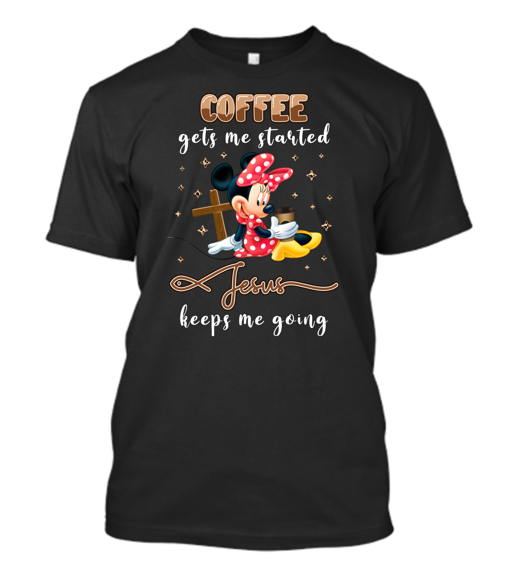 Coffee Gets Me Started Minnie Jesus Keeps Me Going T-Shirt