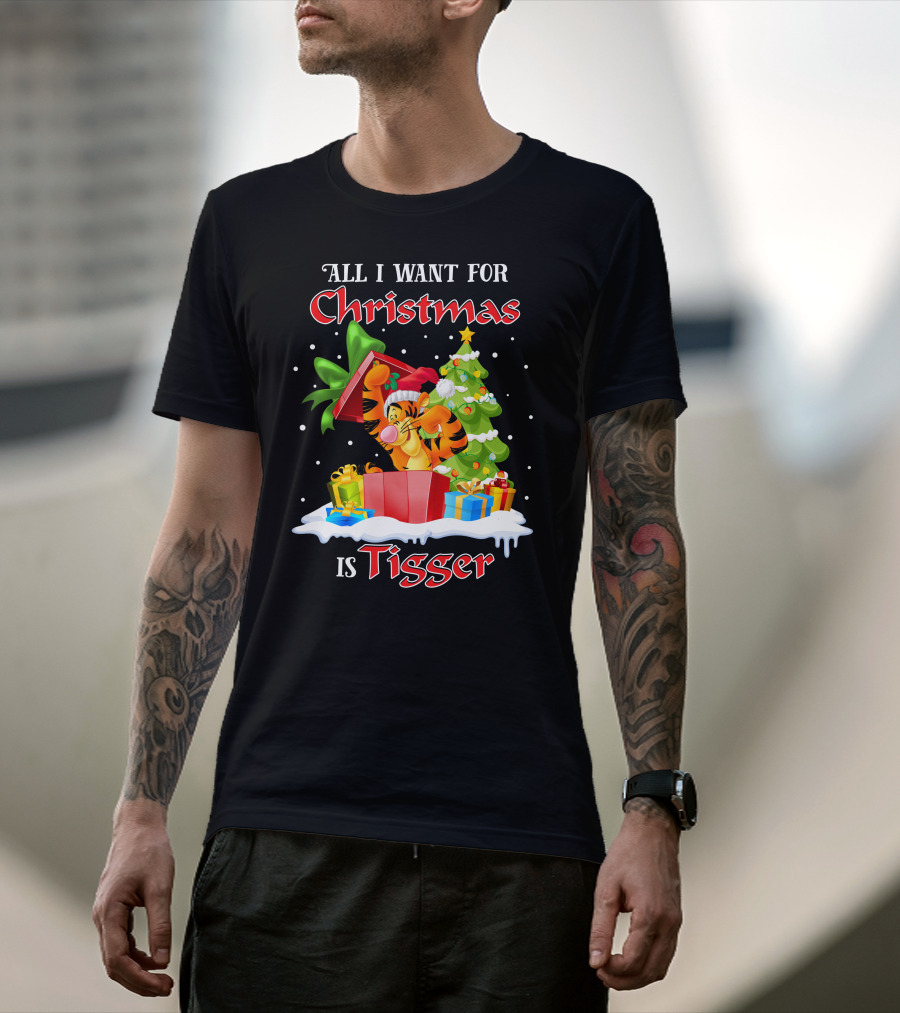 All I Want For Christmas Is Tigger T-Shirt