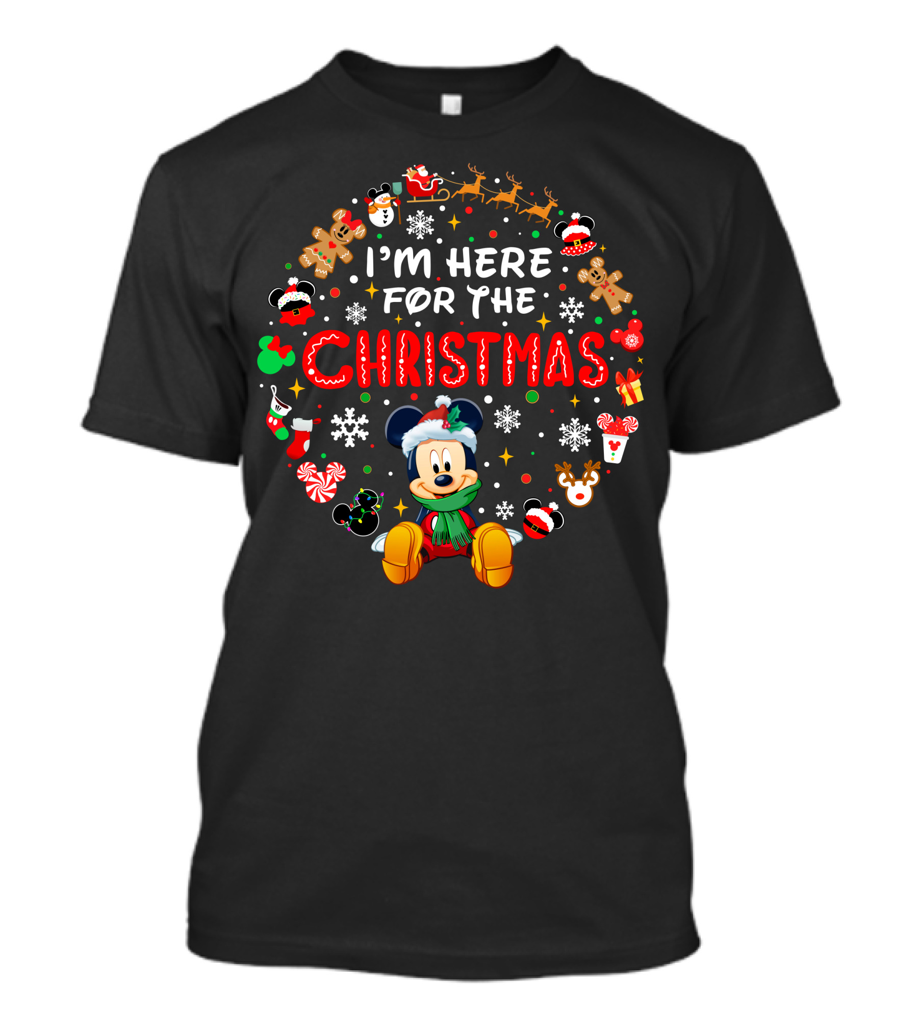 I'm Here For The Christmas Mickey Holiday Festive T-Shirt