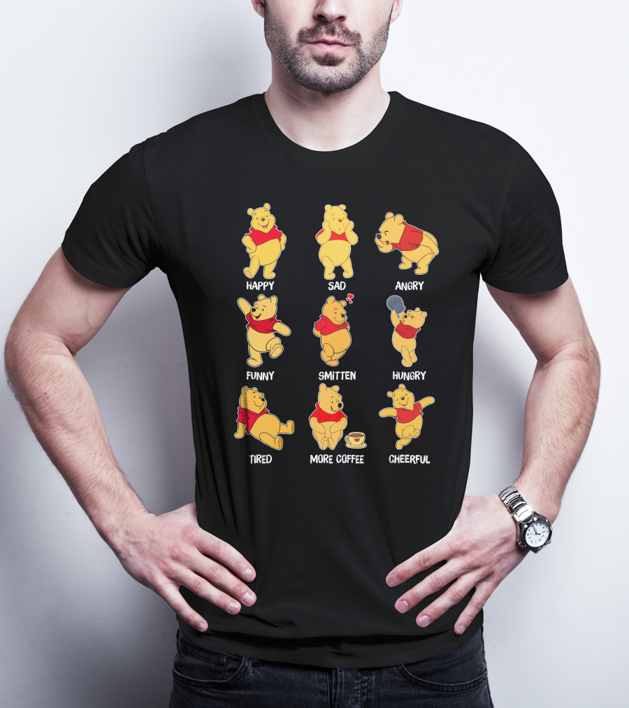 Happy Sad Angry Funny Smitten Hungry Tired More Coffee Cheerful Pooh Moods T-Shirt