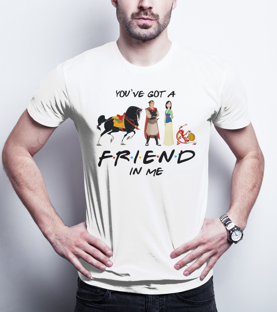 YOU'VE GOT A FRIEND IN ME MULAN T-Shirt