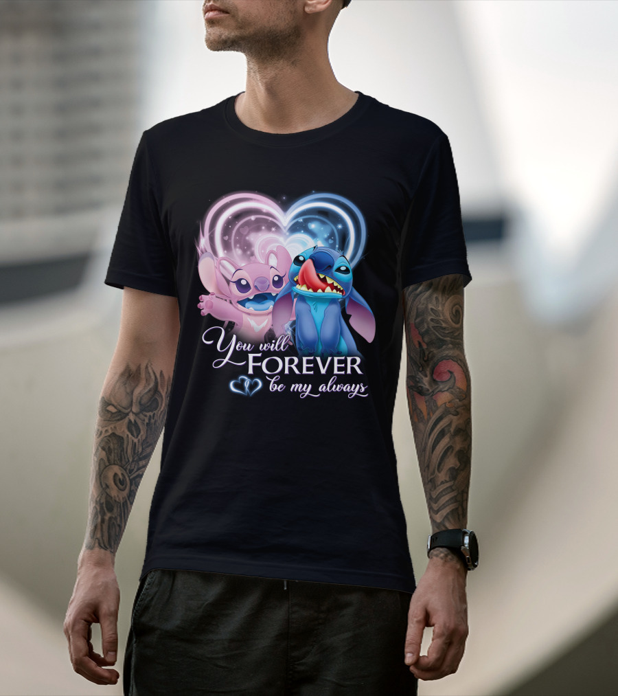 Stitch & Angel You Will Forever Be My Always T-Shirt