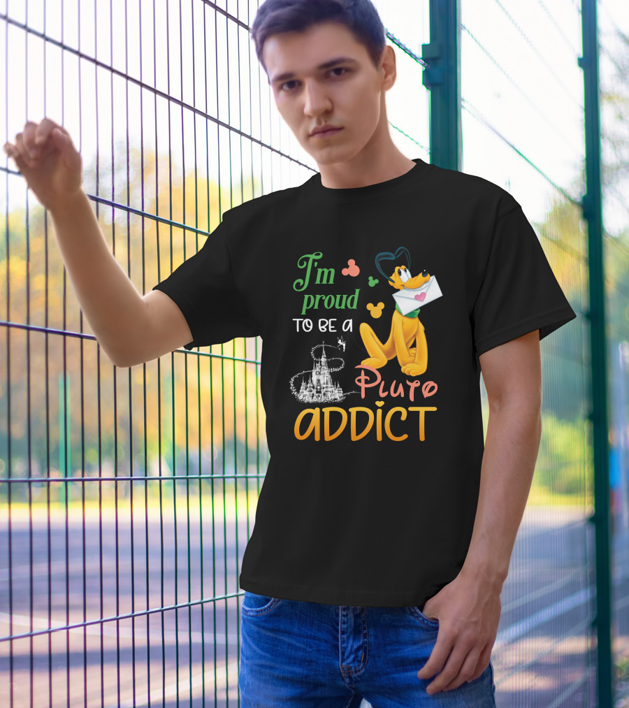 I'm Proud To Be A Pluto Addict Disney Castle And Mickey Ears T-Shirt