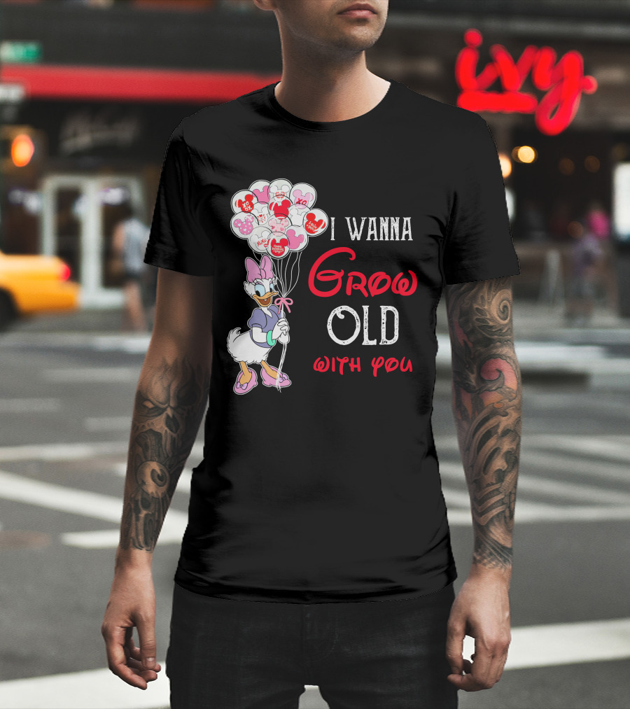 I Wanna Grow Old With You Daisy Balloons T-Shirt