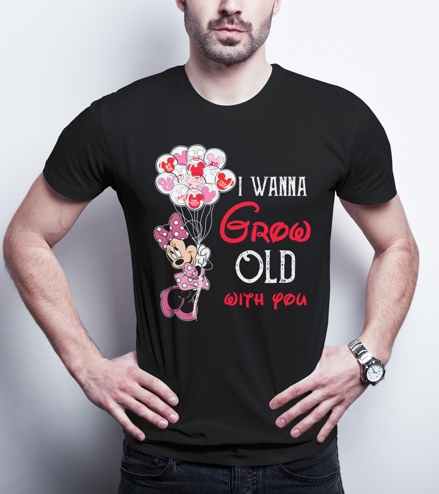 Minnie I Wanna Grow Old With You Balloons T-Shirt