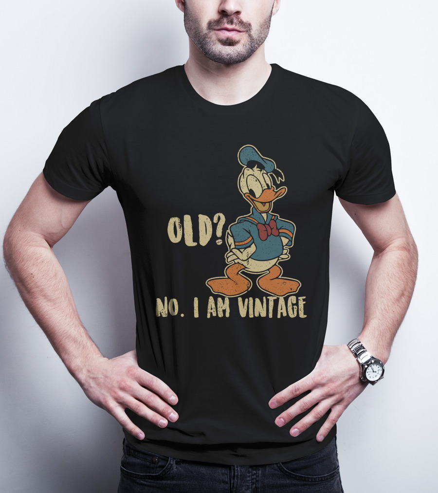 Old? No. I Am Vintage Donald T-Shirt