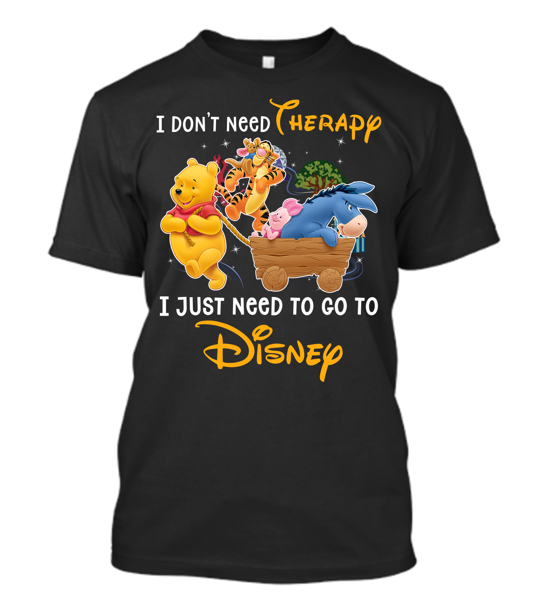 I Don't Need Therapy I Just Need To Go To Disney Winnie The Pooh T-Shirt