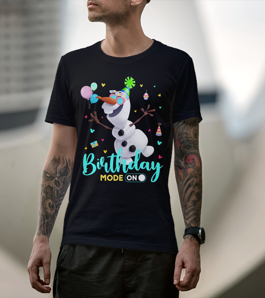 Birthday Mode On Olaf Party Celebration T-Shirt
