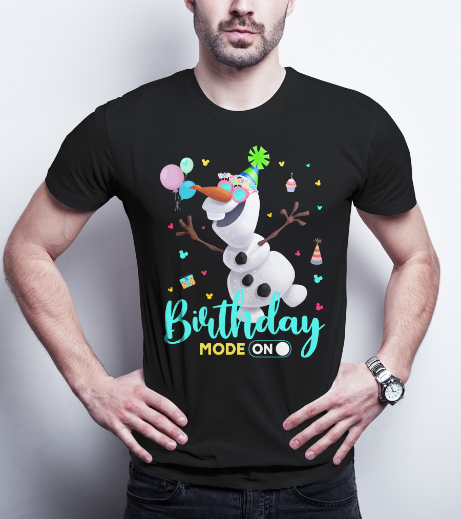 Birthday Mode On Olaf Party Celebration T-Shirt