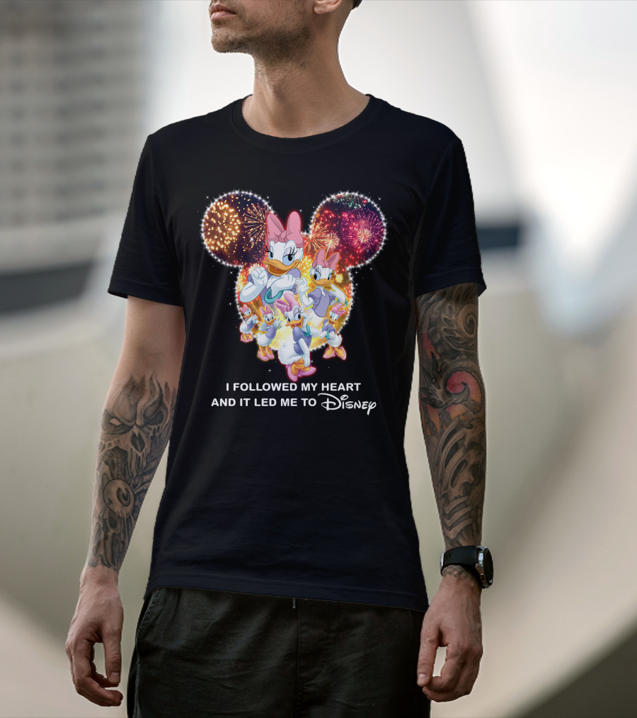 I Followed My Heart And It Led Me To Disney Daisy T-Shirt