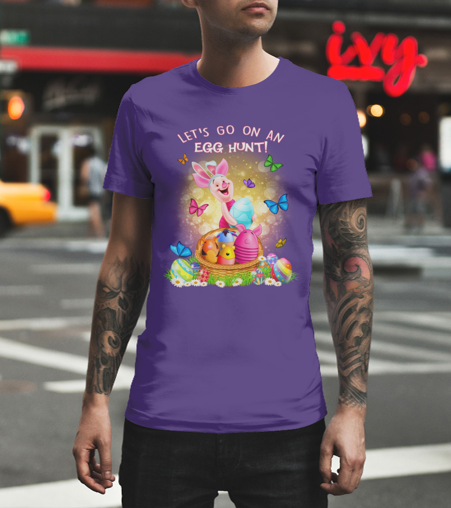Let's Go On An Egg Hunt Piglet Basket Butterflies Easter T-Shirt