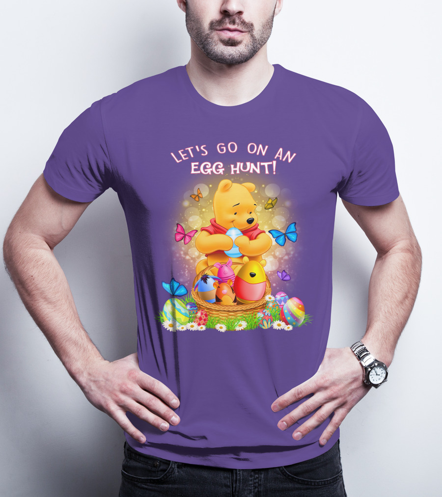 Let's Go On An Egg Hunt Pooh T-Shirt