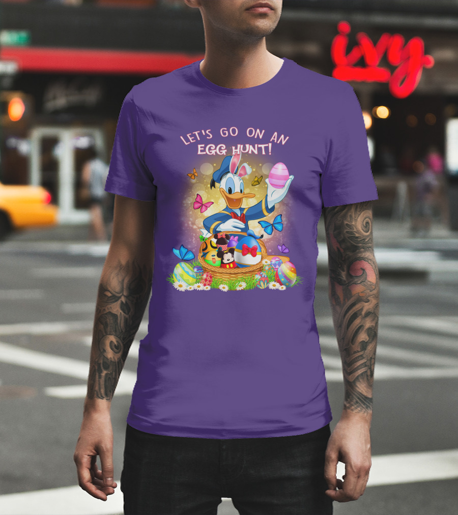 Let's Go On An Egg Hunt! Donald T-Shirt