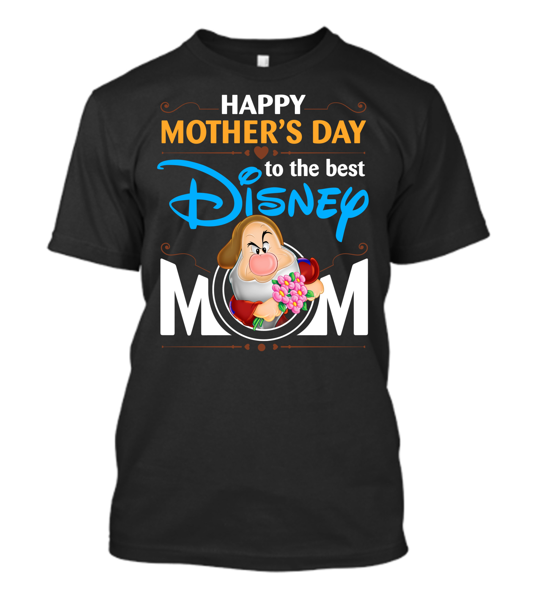 Happy Mother's Day To The Best Disney Mom Grumpy T-Shirt
