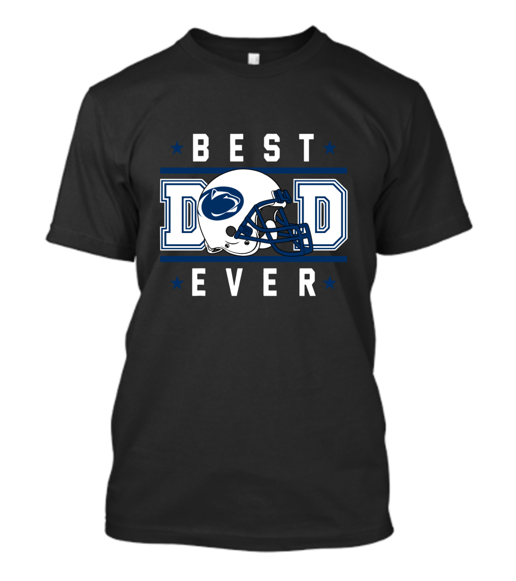 BEST DAD EVER Penn State Nittany Lions Football Helmet T-Shirt