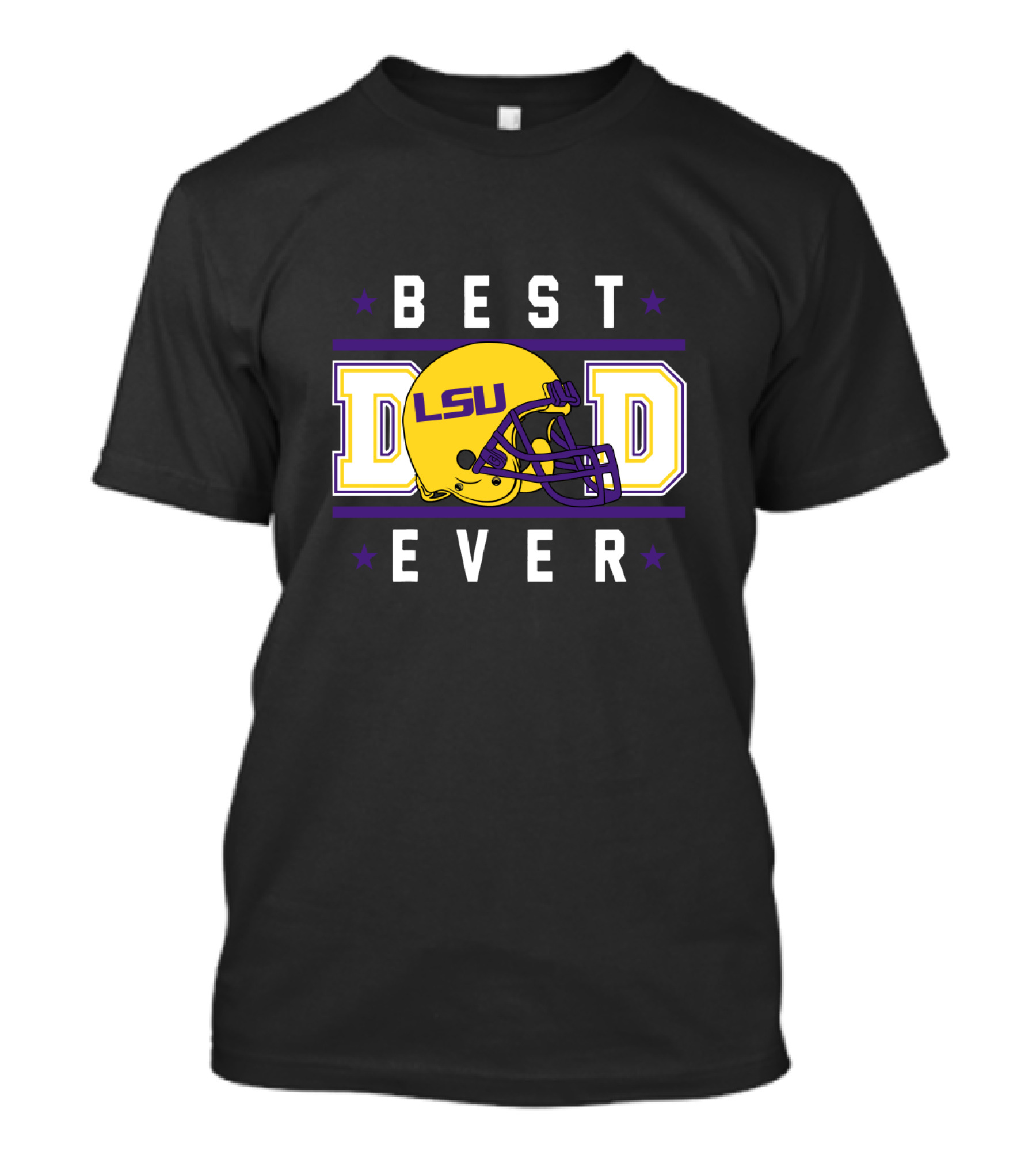 BEST DAD EVER LSU Tigers Helmet T-Shirt
