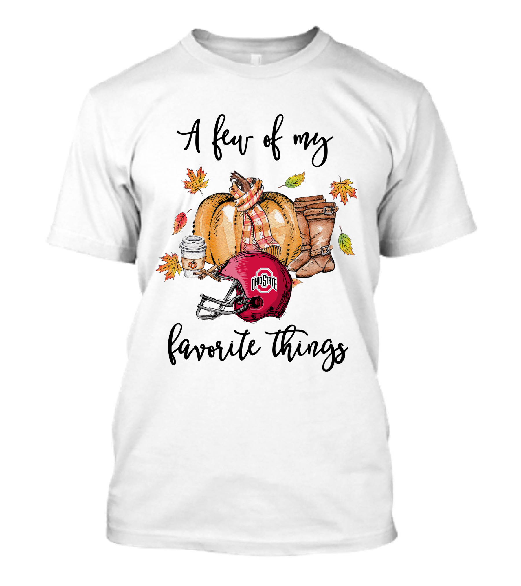 A Few Of My Favorite Things Ohio State Buckeyes Helmet Pumpkin Boots Leaves Coffee T-Shirt