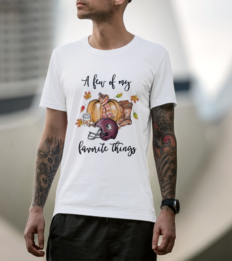 A Few Of My Favorite Things Florida State Seminoles Football Fall Autumn Leaves Cozy Boots Pumpkin Coffee T-Shirt