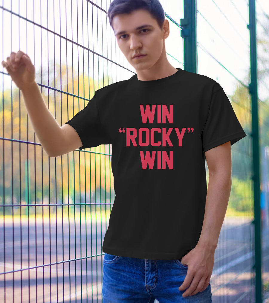 Win Rocky Win Movie Fan T-Shirt