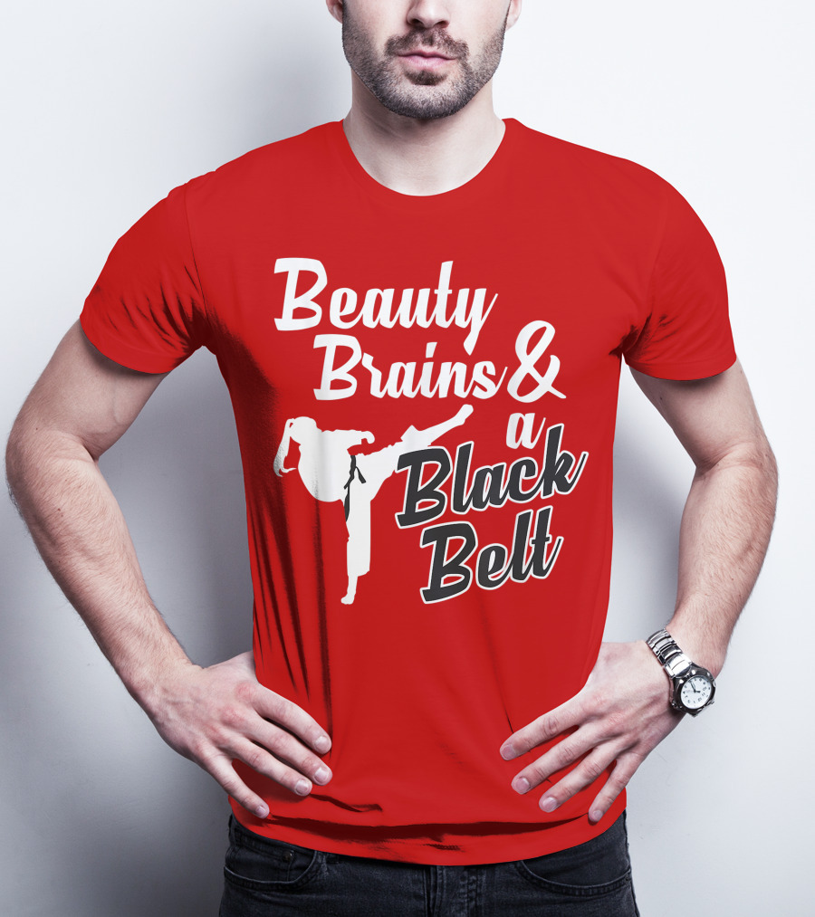 Beauty Brains And A Black Belt Karate Martial Arts T-Shirt