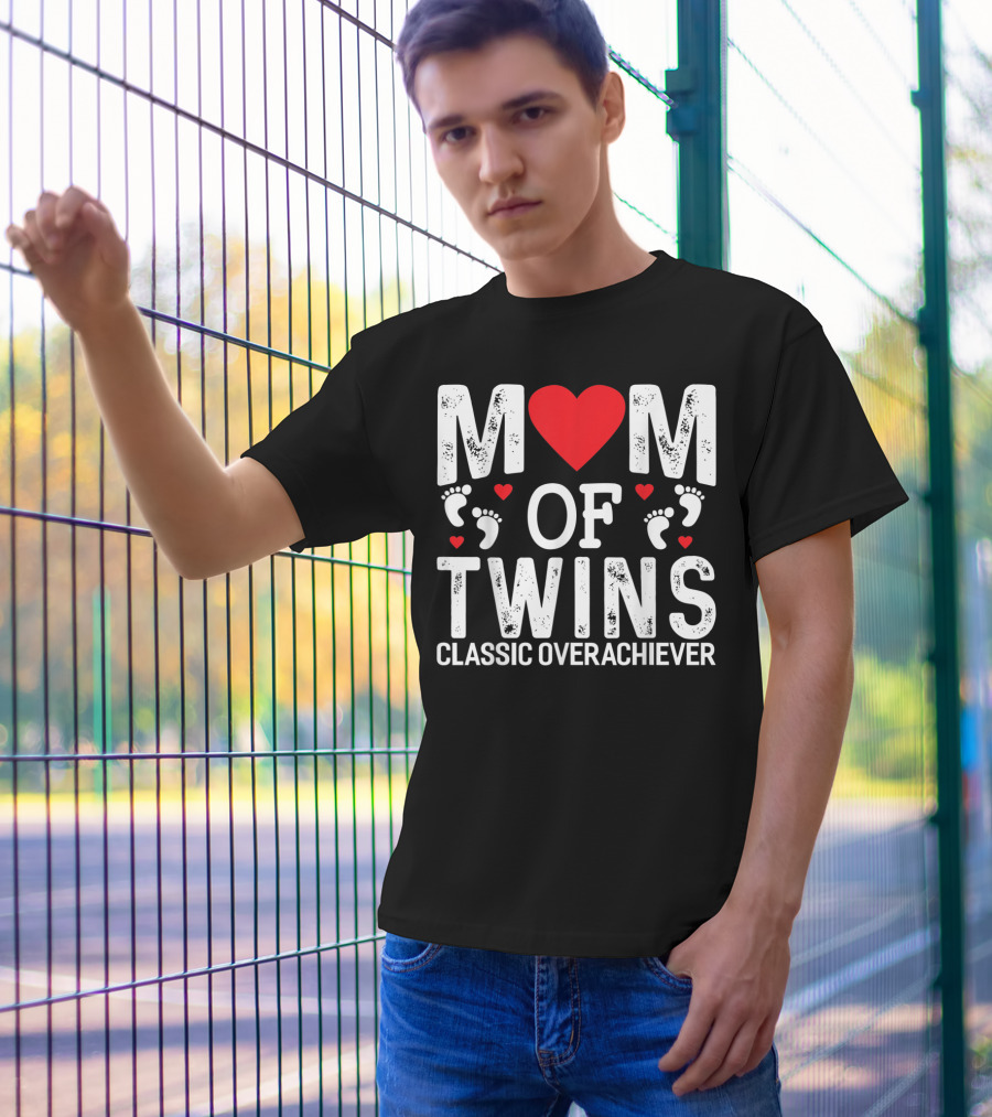 Mom Of Twins Heart Feet Classic Overachiever Twins T-Shirt