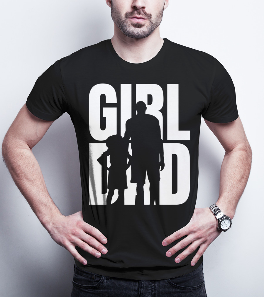 GirlDad Proud Father Of Daughters T-Shirt