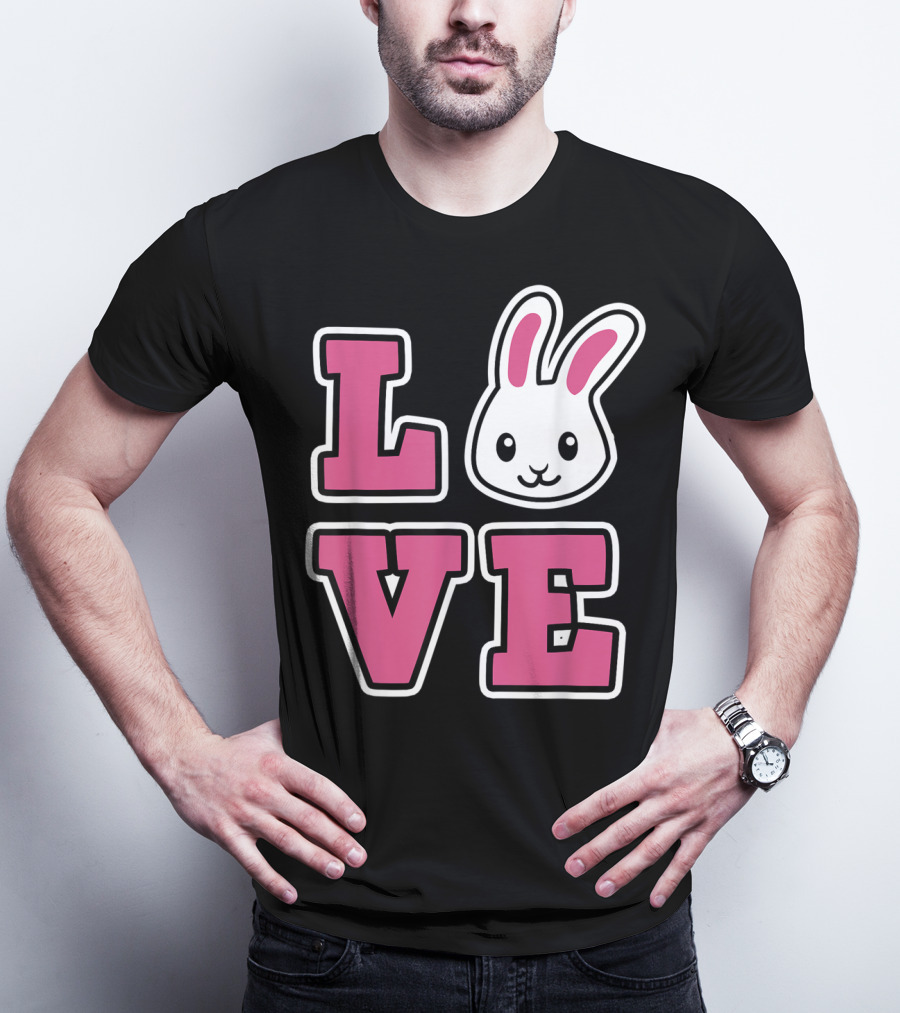 LOVE Bunny And Women For Easter Love Bunny T-Shirt