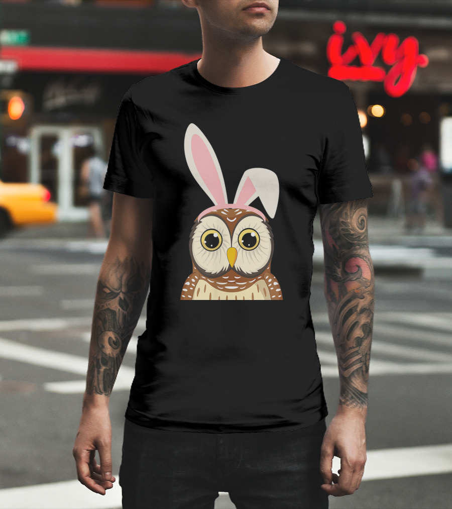 Funny Owl Bunny Ear Easter Egg Hunting Rabbit Day T-Shirt