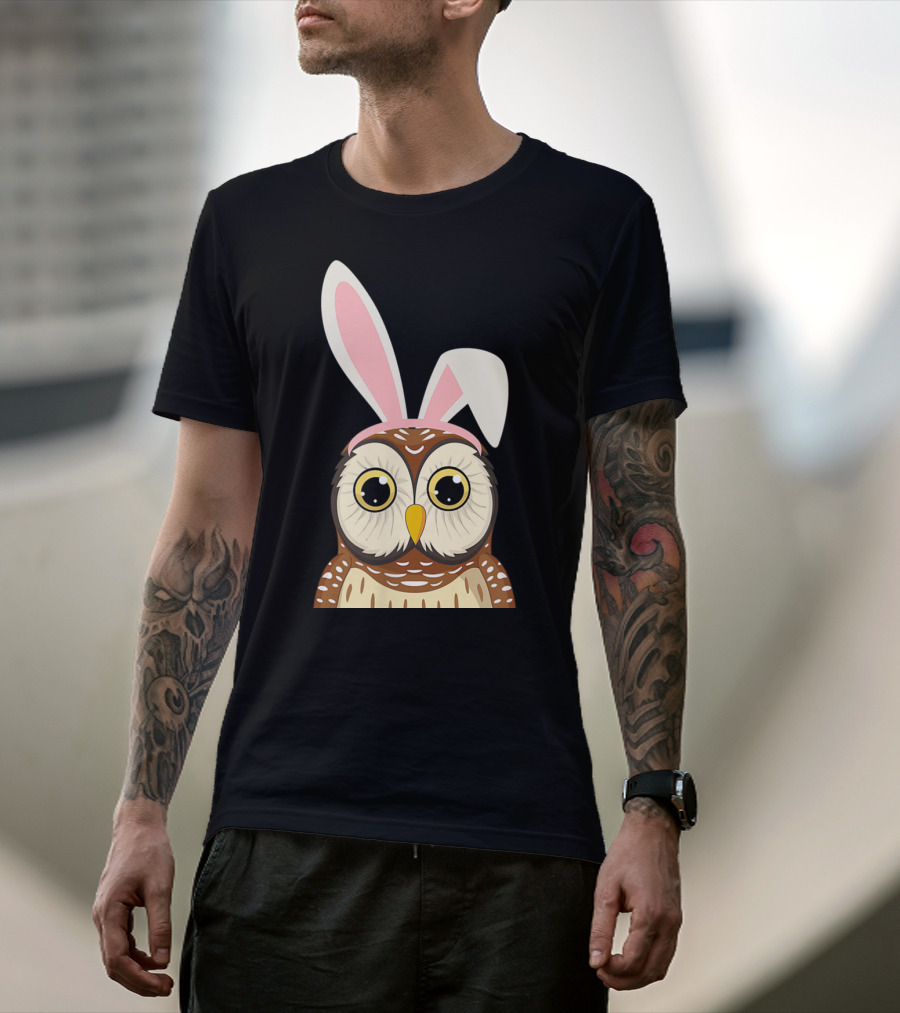 Funny Owl Bunny Ear Easter Egg Hunting Rabbit Day T-Shirt