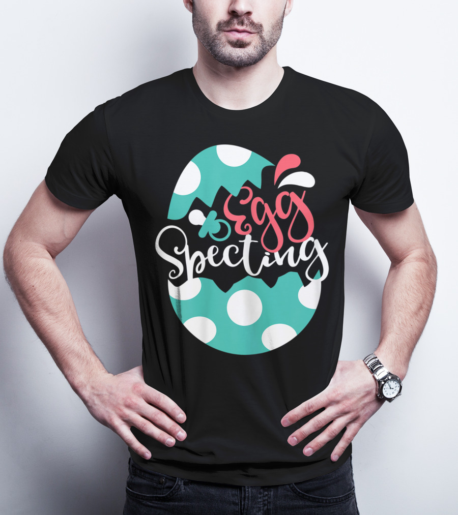 Egg Specting Easter Pregnancy Baby Announcement T-Shirt