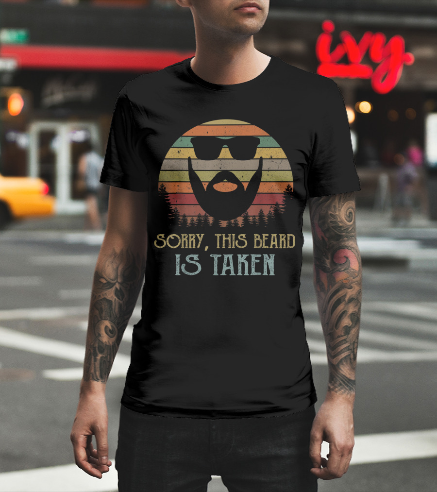 Sorry This Beard Is Taken Valentines Day For Him Retro Sun Forest T-Shirt