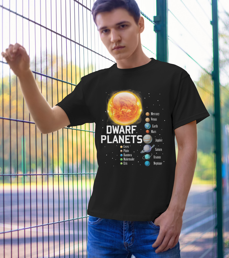 Dwarf Planets Solar System Mercury Venus Earth Mars Jupiter Saturn Uranus Neptune T-Shirt