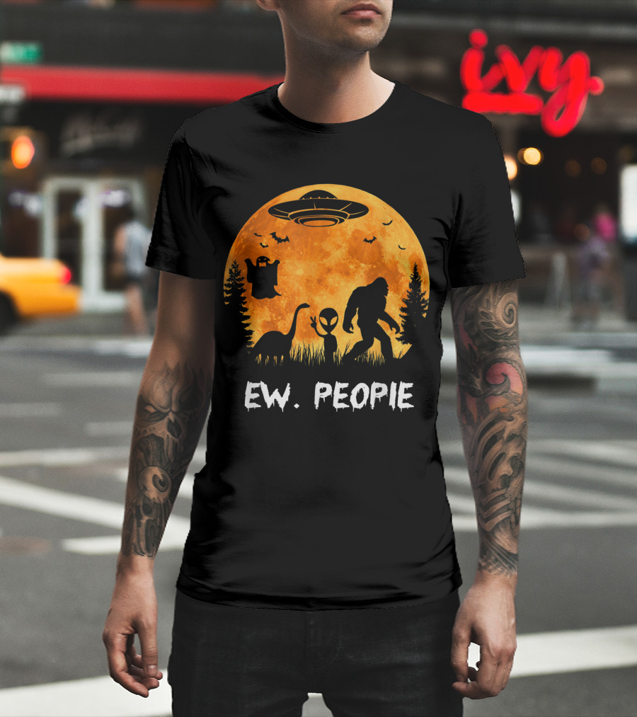 Ew People Halloween Bigfoot Dinosaur Alien UFO Ghost Moon T-Shirt