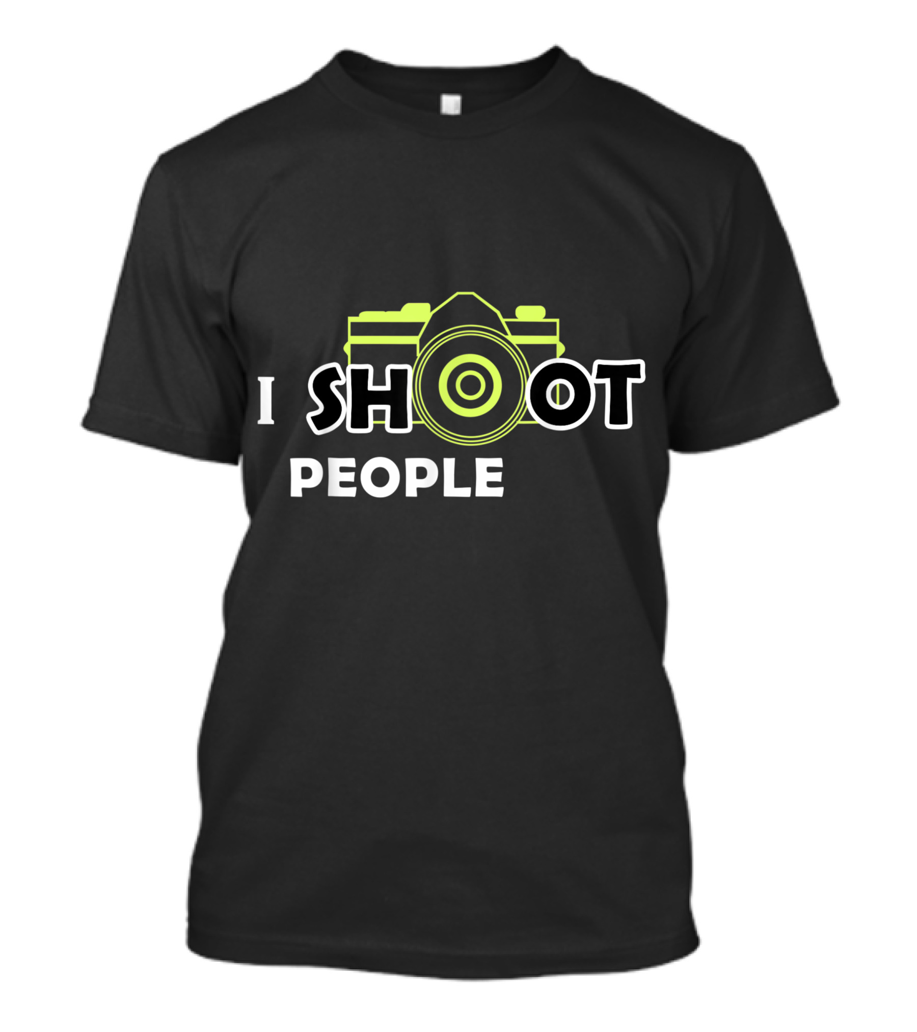 I Shoot People Camera Enthusiast Photography Humor T-Shirt