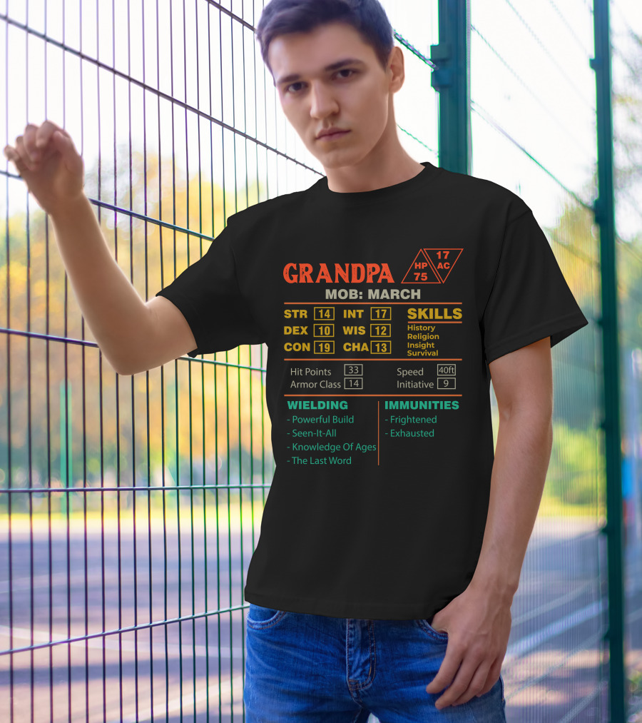 Grandpa Character Sheet Stats March Mob Skills STR CON INT WIS CHA DEX T-Shirt