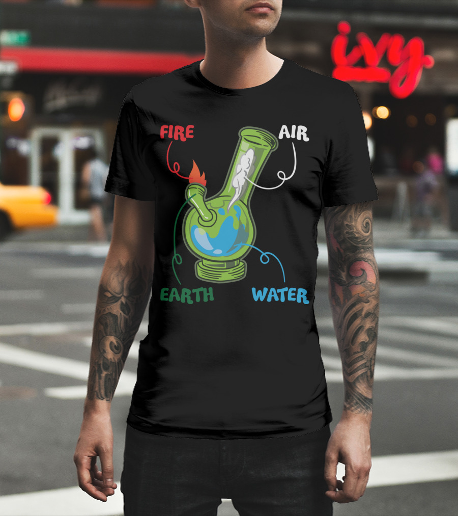 Fire Water Earth Air Bong Elements Weed Smoking Anatomy THC T-Shirt