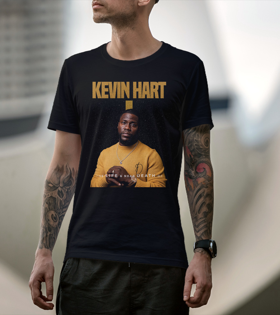 Kevin Hart The LIFE And Near DEATH Of T-Shirt