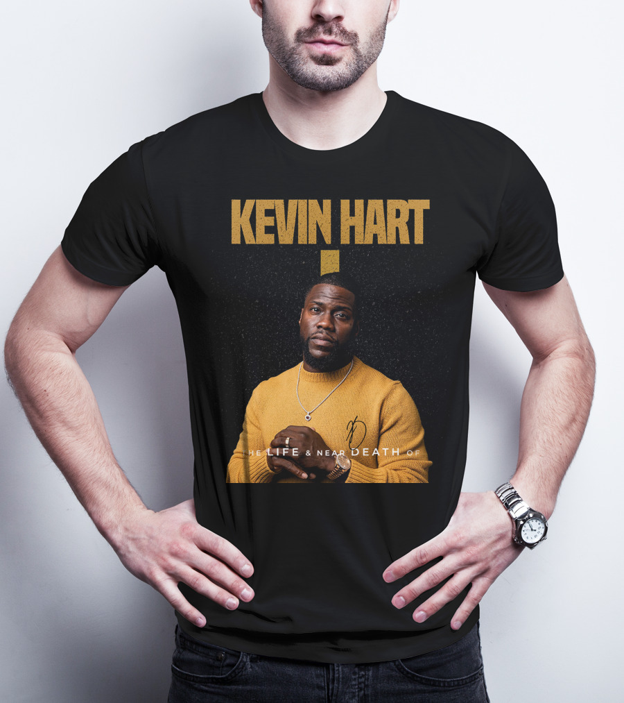Kevin Hart The LIFE And Near DEATH Of T-Shirt